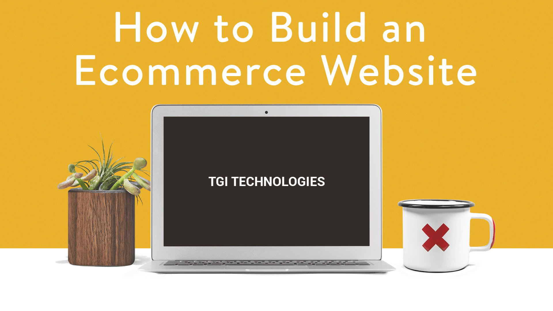 Simple Steps To Create An E Commerce Website